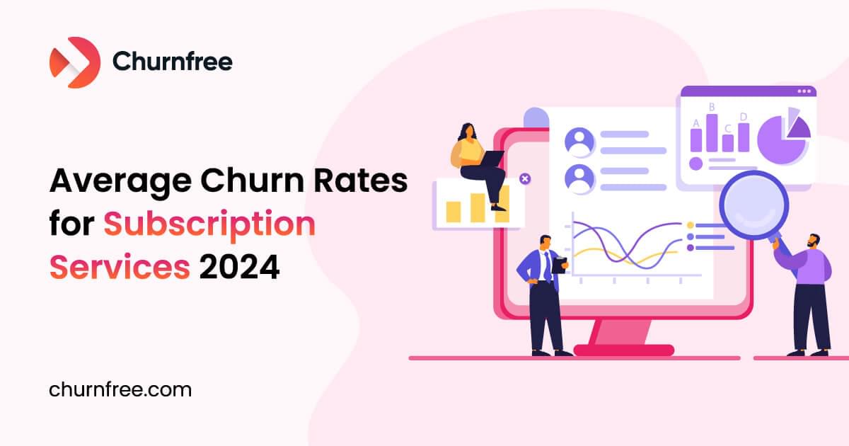Average Churn Rate for Subscription Services in 2024