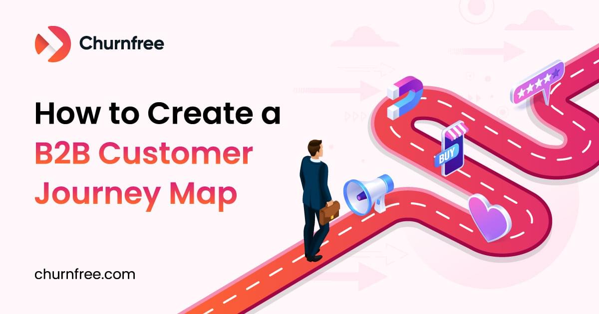 B2B Customer Journey: Stages, Map, and Examples.