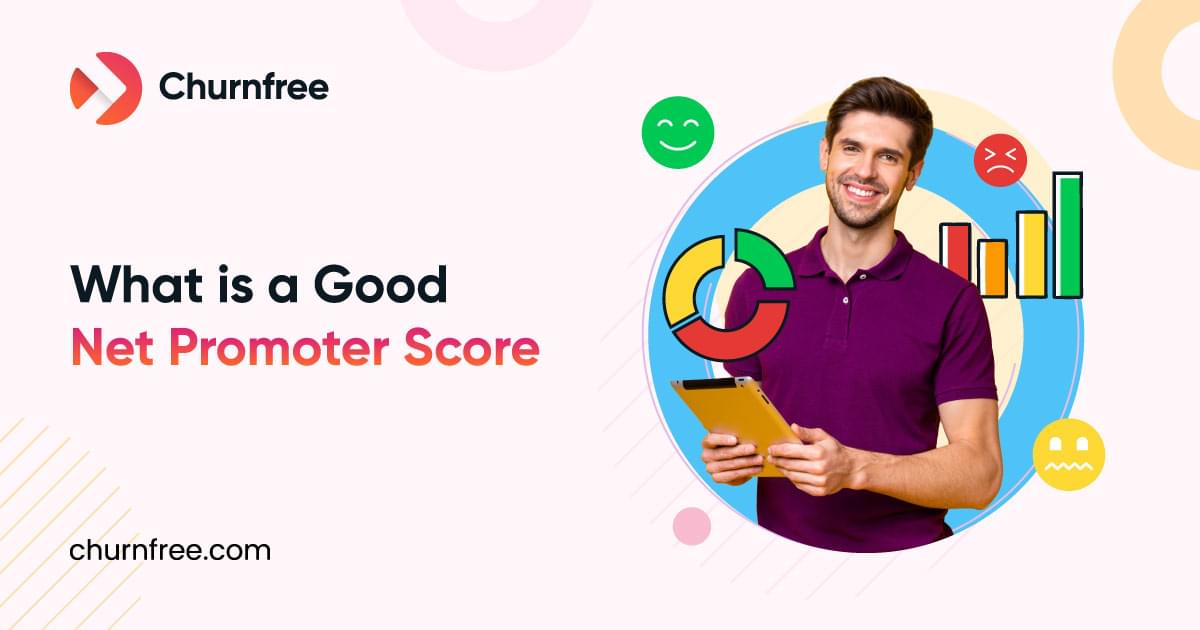 What is a Good NPS Score