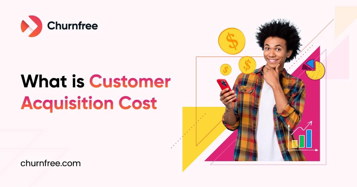 What is Customer Acquisition Cost (CAC)