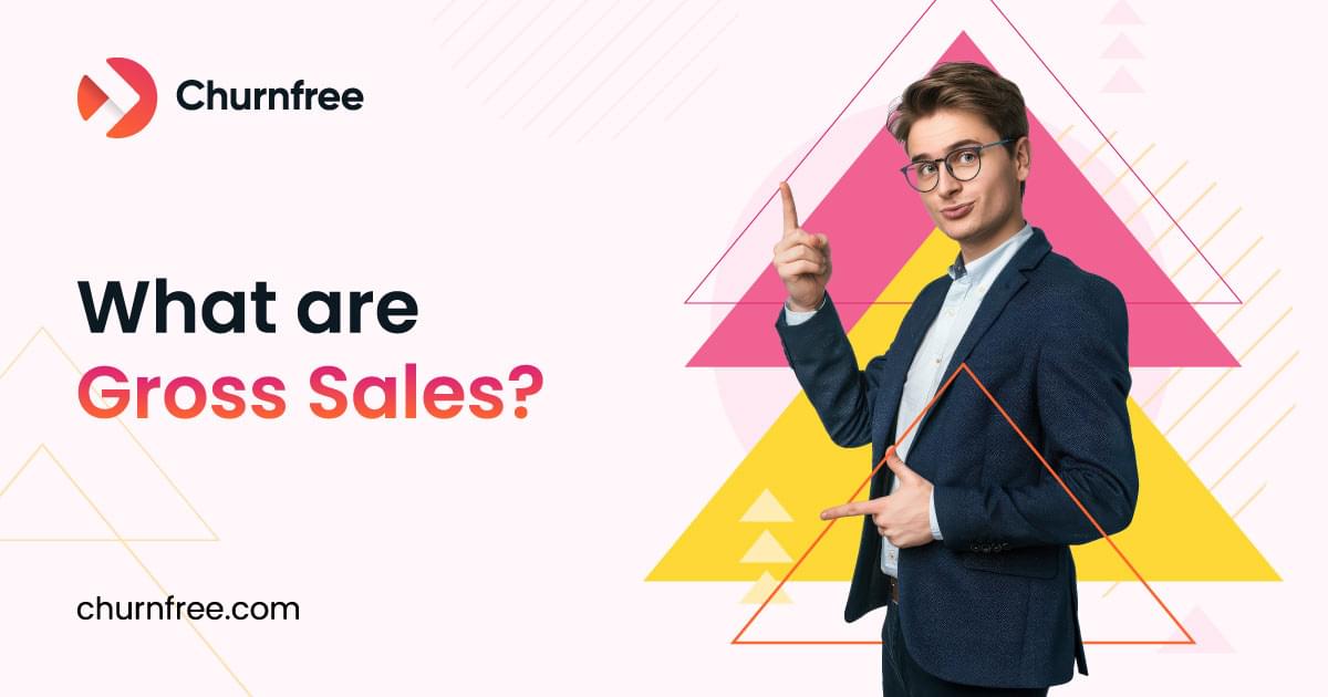 What is Gross Sales? Formula, Calculation, and More
